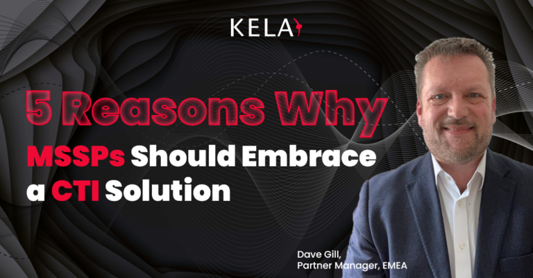 Cyber Intelligence Center Updates • KELA Cyber Threat Intelligence