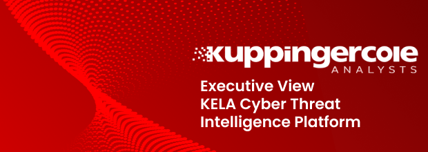 KuppingerCole Executive View - KELA Cyber Threat Intelligence Platform ...