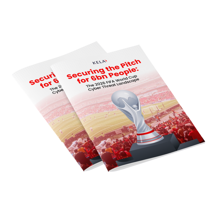 2026 FIFA World Cup: Threats & Predictions Revealed • KELA Cyber Threat ...
